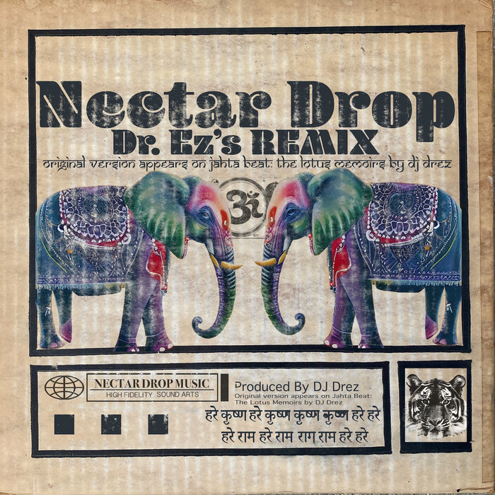 Nectar Drop (Dr.Ez's Remix) | Dj Drez
