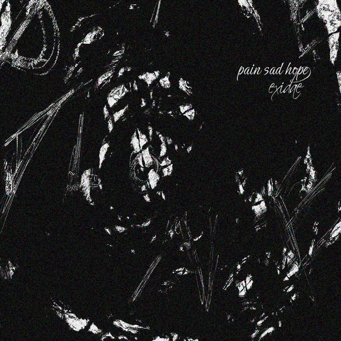 pain//sad//hope | exidae