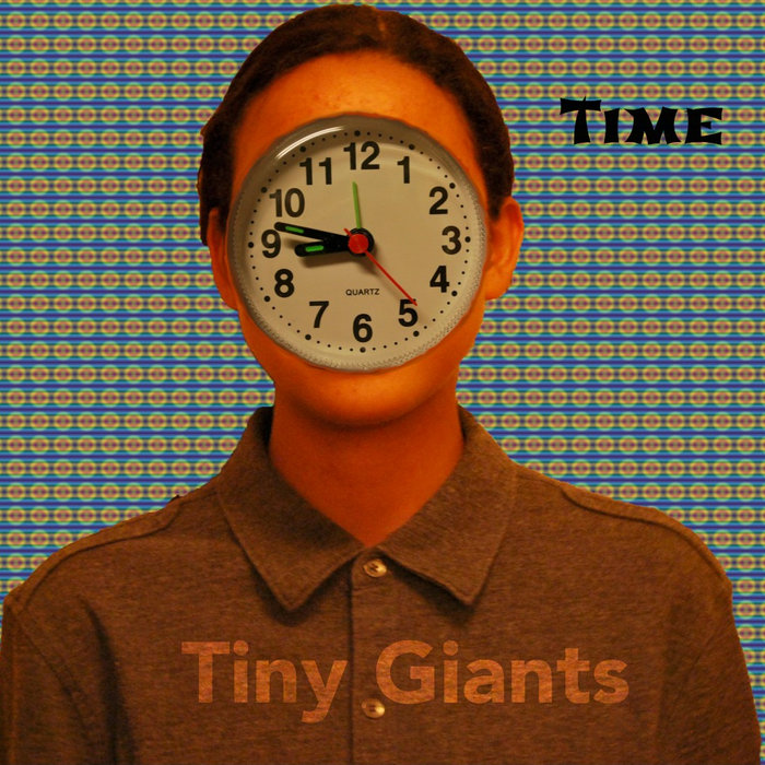 Time | Tiny Giants