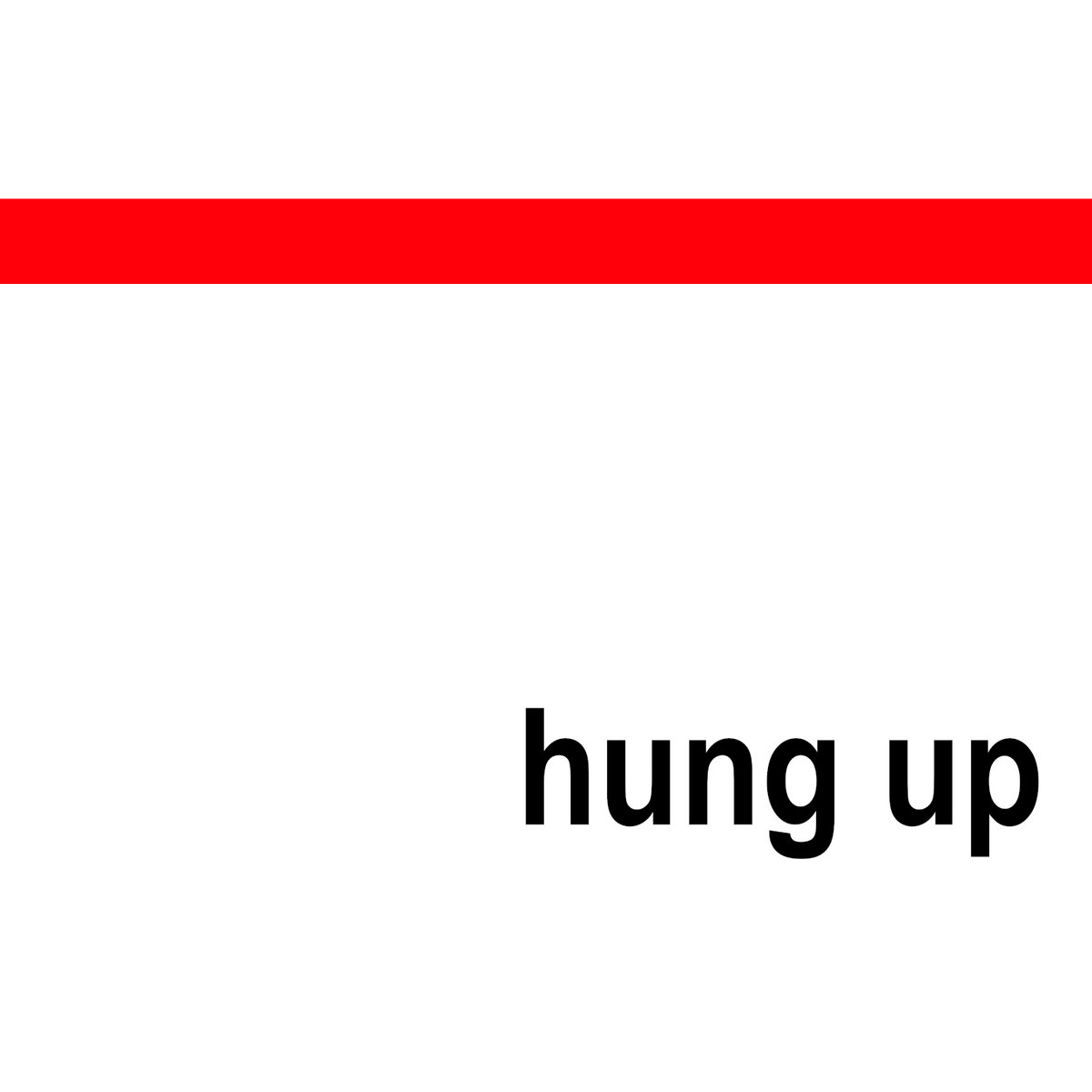 hung up | Aku P