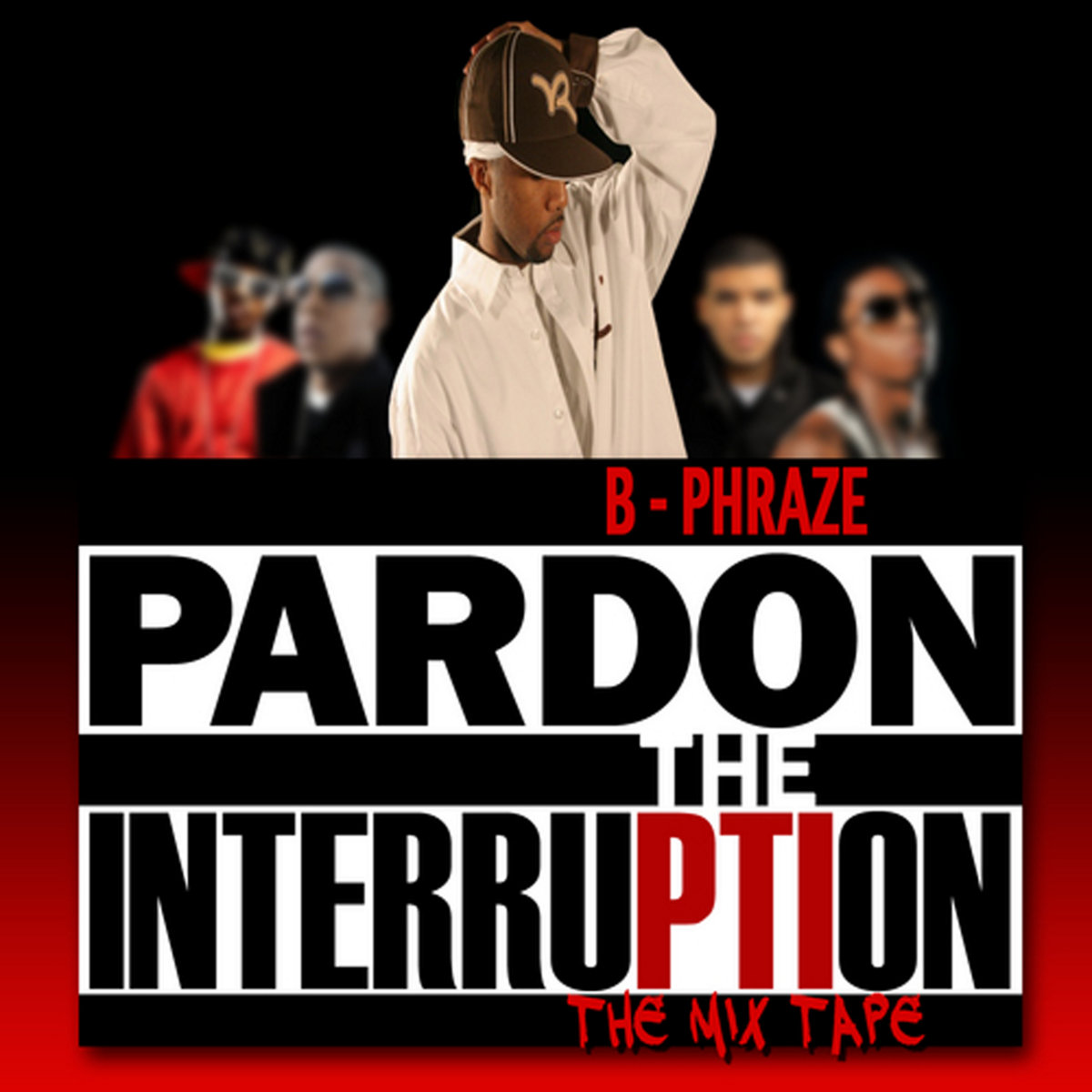 Pardon The Interruption | B-Phraze