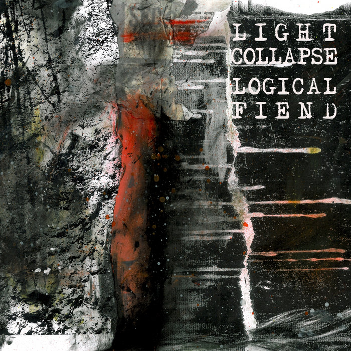Light Collapse / Logical Fiend | Light Collapse / Logical Fiend ...