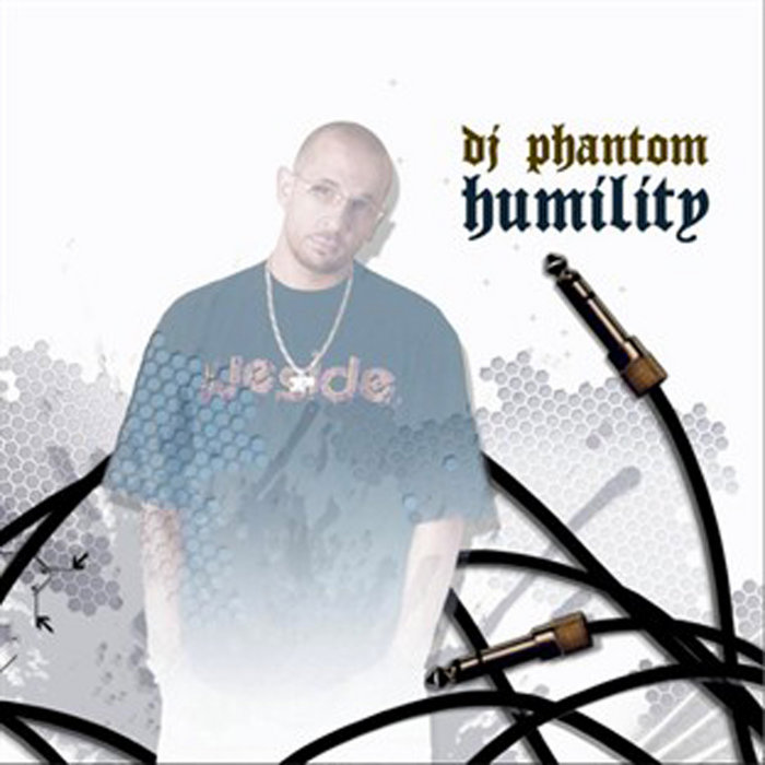 DJ PHANTOM - HUMILITY | DEE JAY PHANTOM