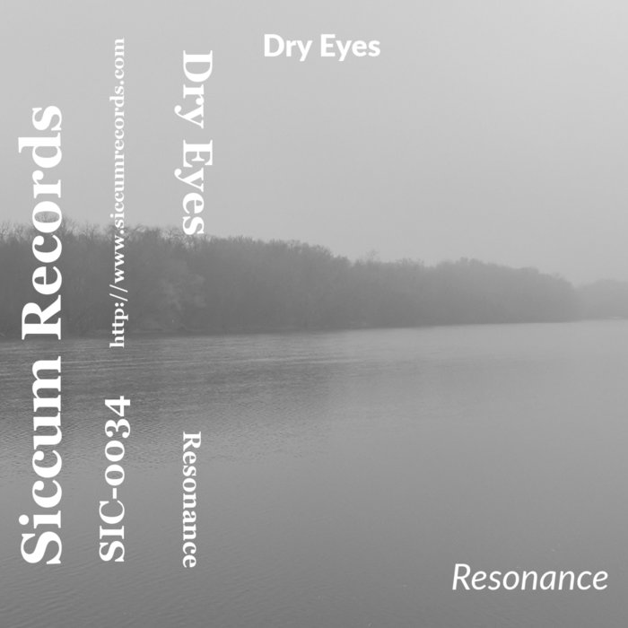 Resonance | Dry Eyes