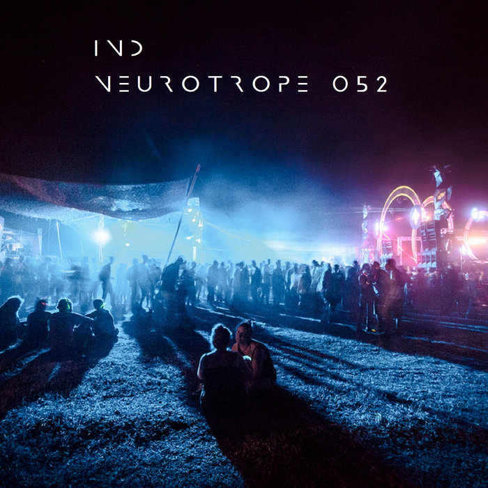 Neurotrope 052 (Album) | IND