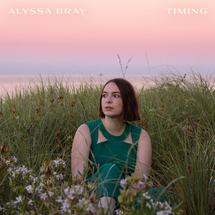 Timing | Alyssa Bray