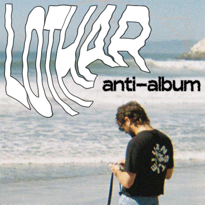 anti-album | Lothar