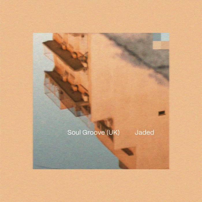 Jaded | Soul Groove (UK) | Feedasoul Records