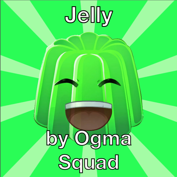 You Jelly?? | Ogma Squad
