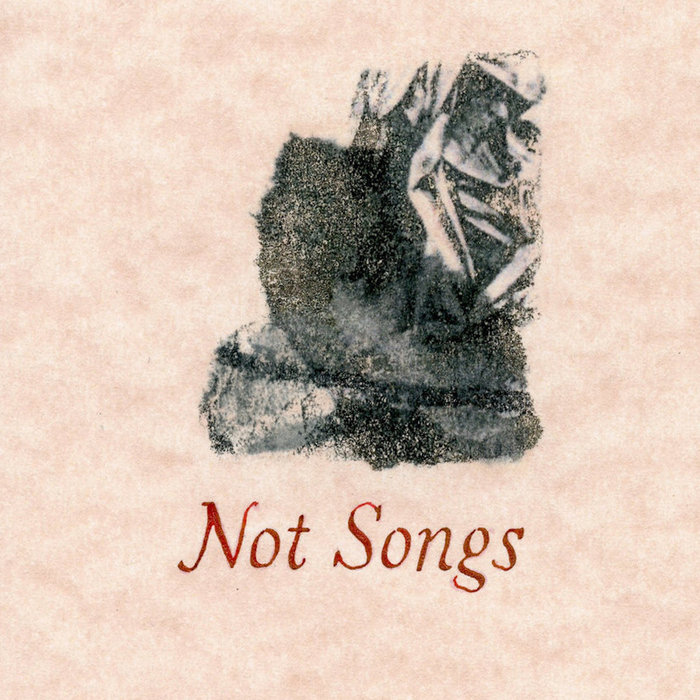 Not Songs | Other Nothing