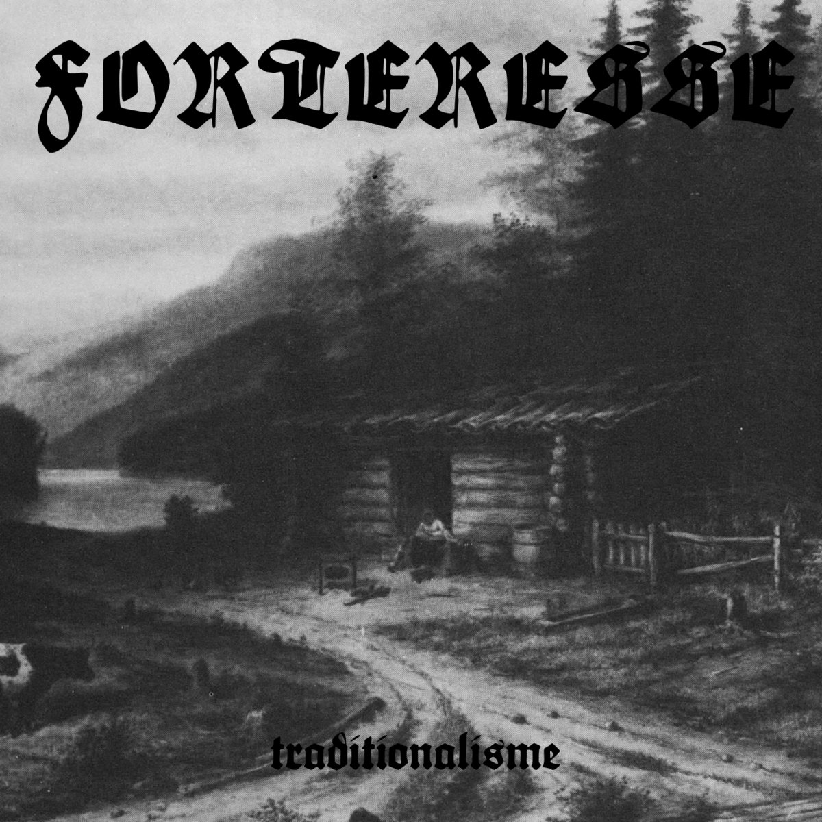 Traditionalisme | Forteresse