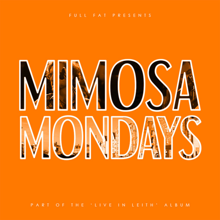 Mimosa Mondays | Full Fat