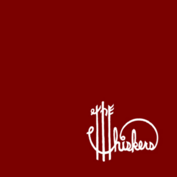 The Whiskers | The Whiskers