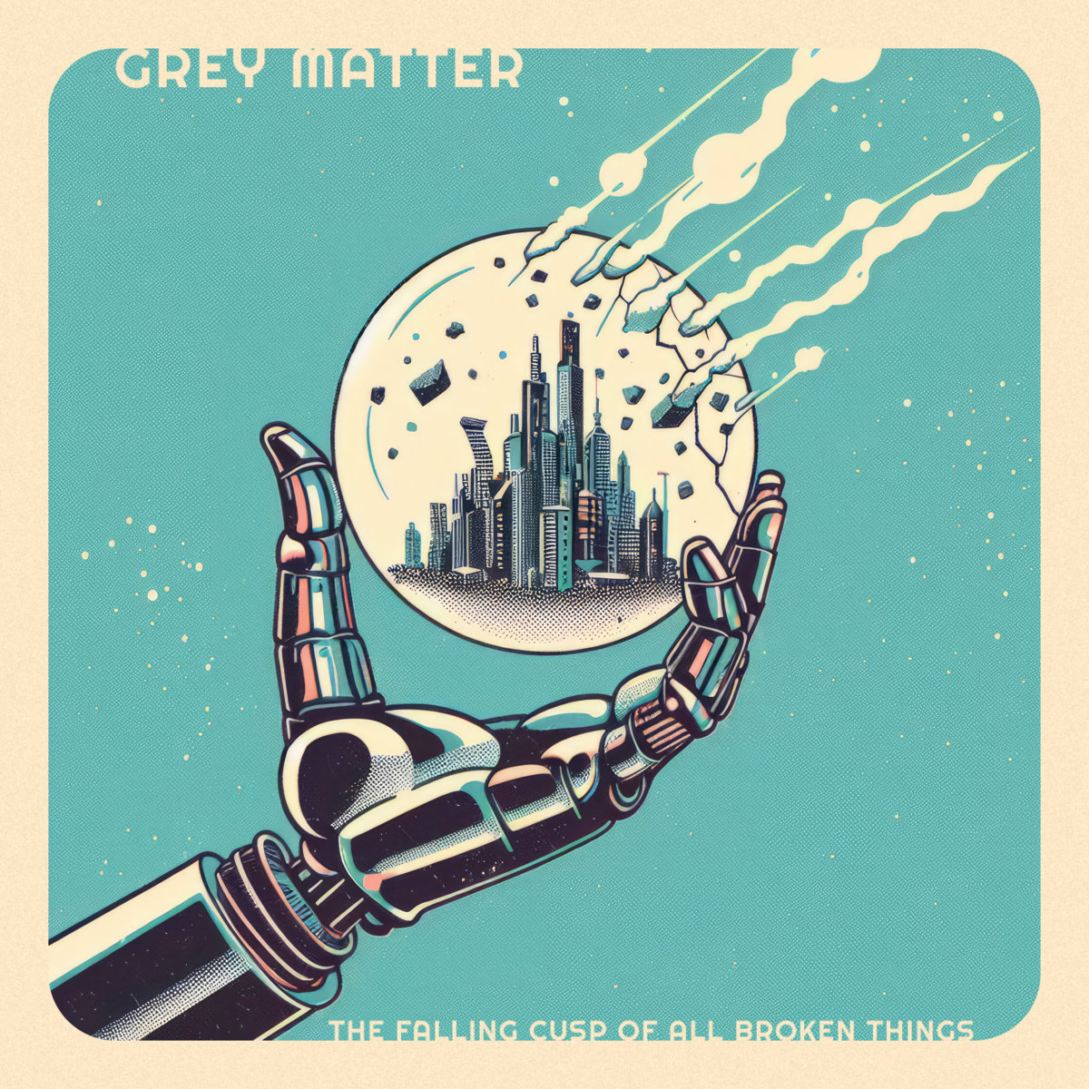 The Falling Cusp of All Broken Things | Grey Matter