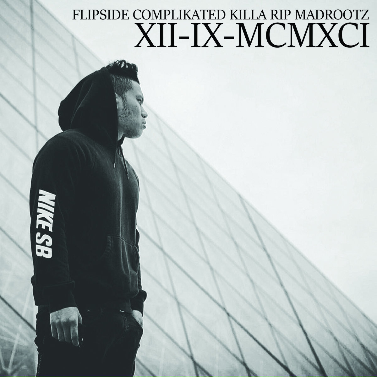 XII-IX-MCMXCI | Flipside | Flipside Madrootz