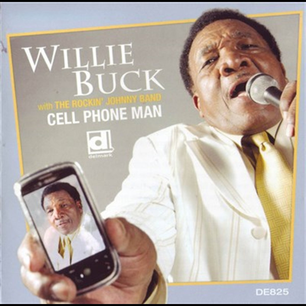 Cell Phone Man | Willie Buck