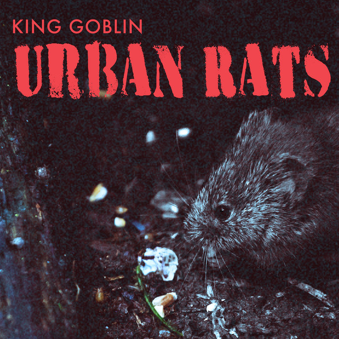 Urban Rats (demo) | King Goblin