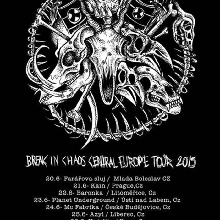 Break In Chaos, Central Europe Tour 2015 | Failure Trace TH/Mex ...