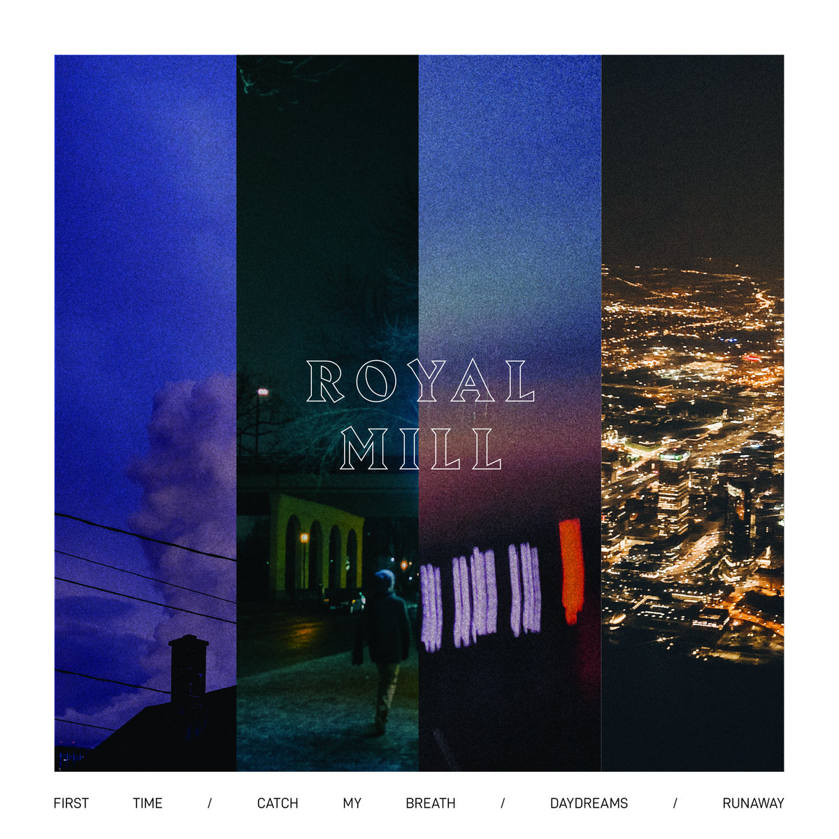 Royal Mill - EP | Royal Mill