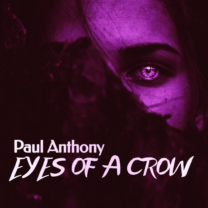 Eyes of a Crow | Paul Anthony