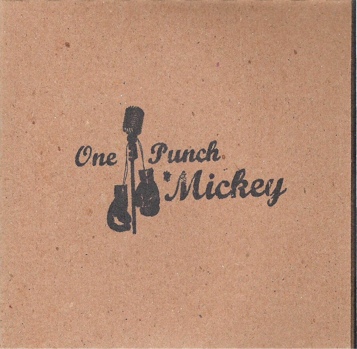 Here We Are E.P. | One Punch Mickey
