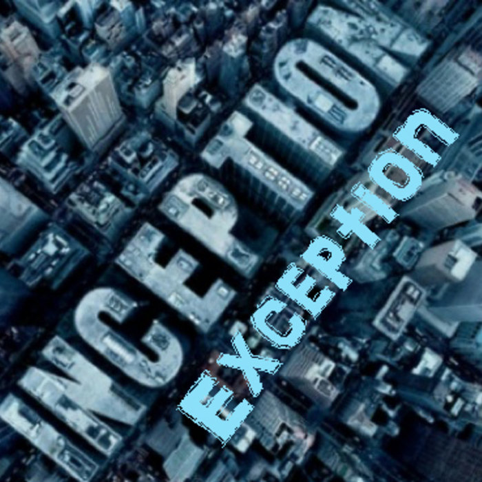 Inception/Exception | DJ Eli