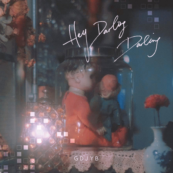 Hey Darling Darling | GDJYB