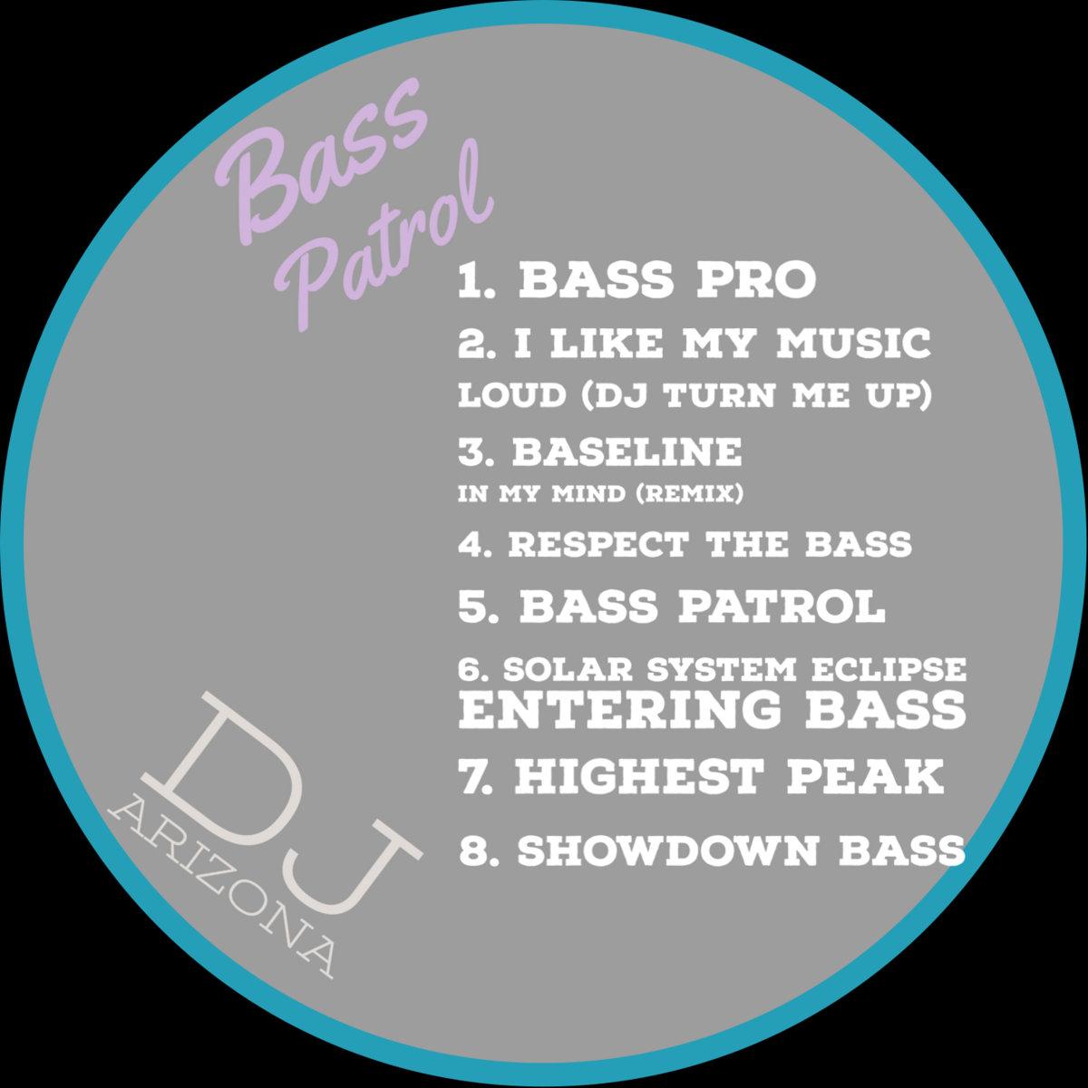 Bass Patrol | DJ Arizona