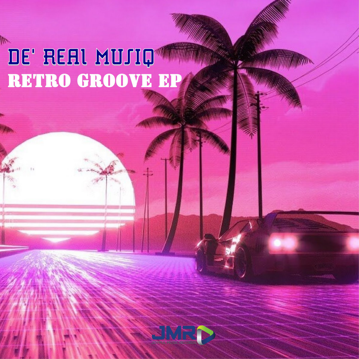 Retro Groove EP | De'Real MusiQ | Joyful Music Records (Pty) Ltd