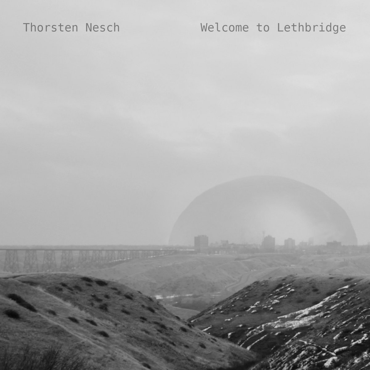 Welcome to Lethbridge | Thorsten Nesch