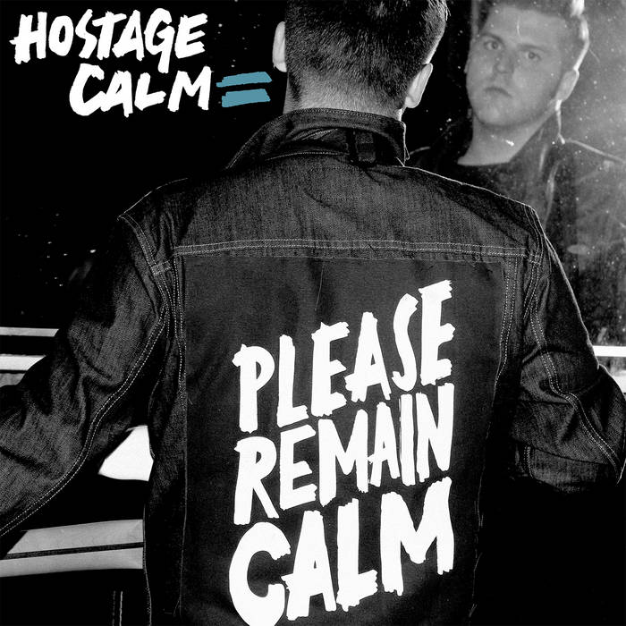Please Remain Calm | Hostage Calm | Run For Cover Records
