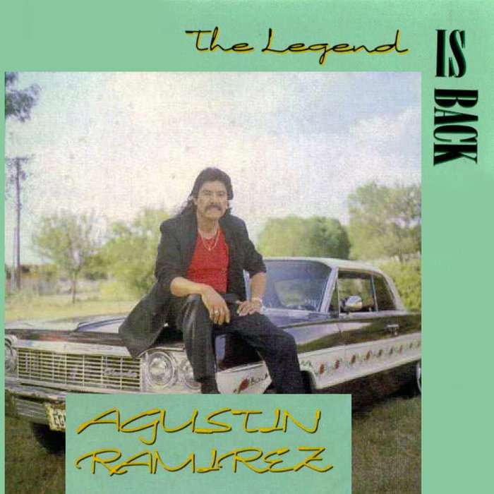 The Legend Is Back | Augustin Ramirez "La Ley De Tejas"