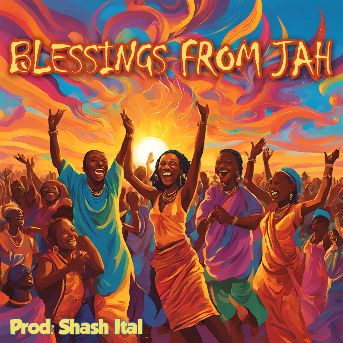 BLESSINGS FROM JAH | SHASH ITAL