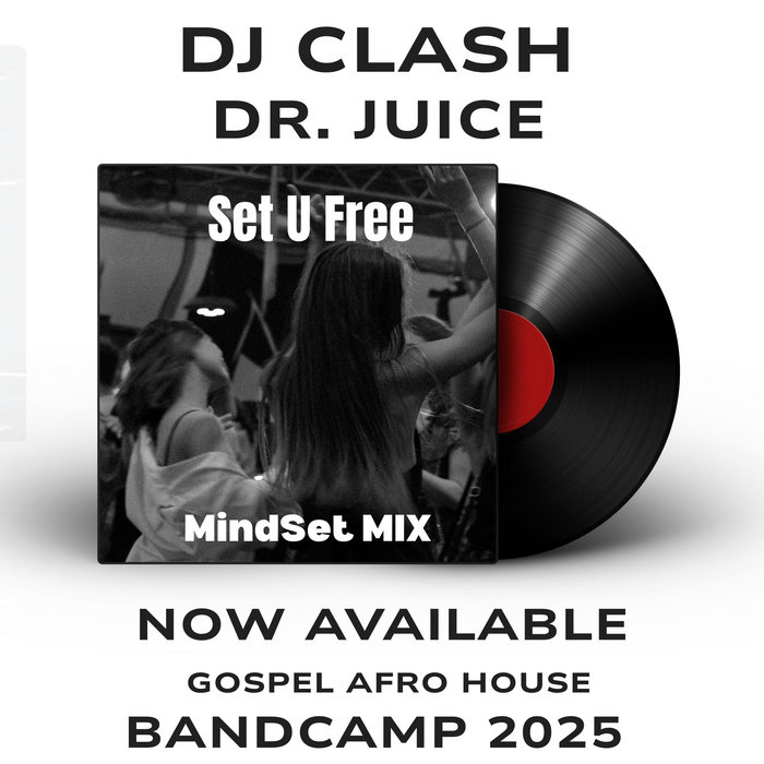 DJ CLASH and DJ JUICE - Set you Free (DJ CLASH Gospel Message) | DJ CLASH