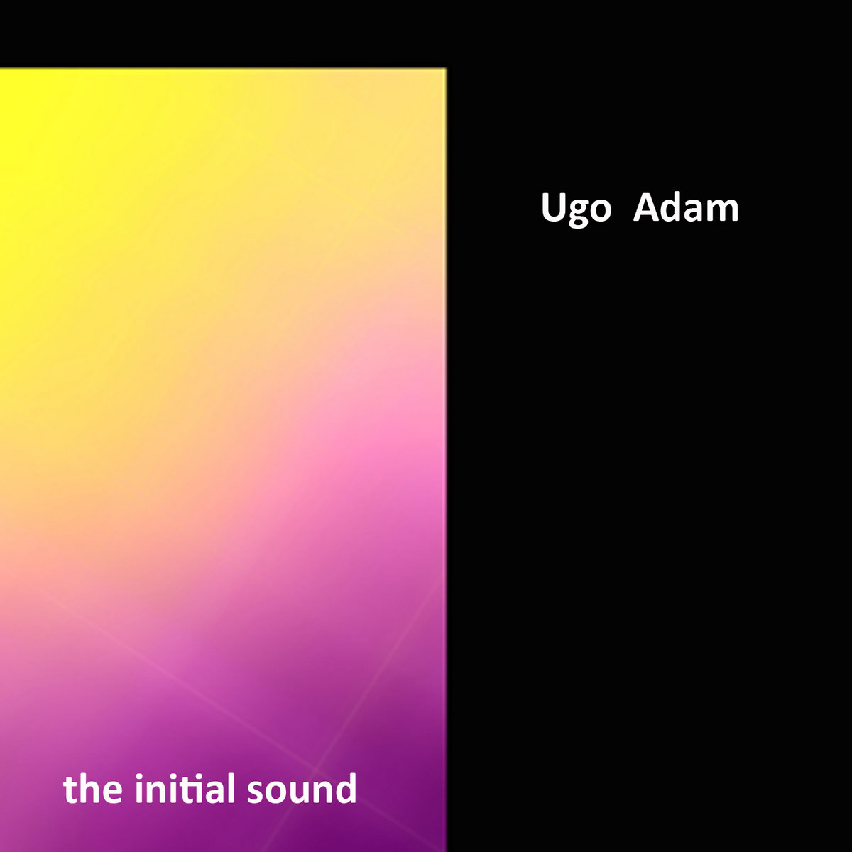 The Initial Sound | ugo adam
