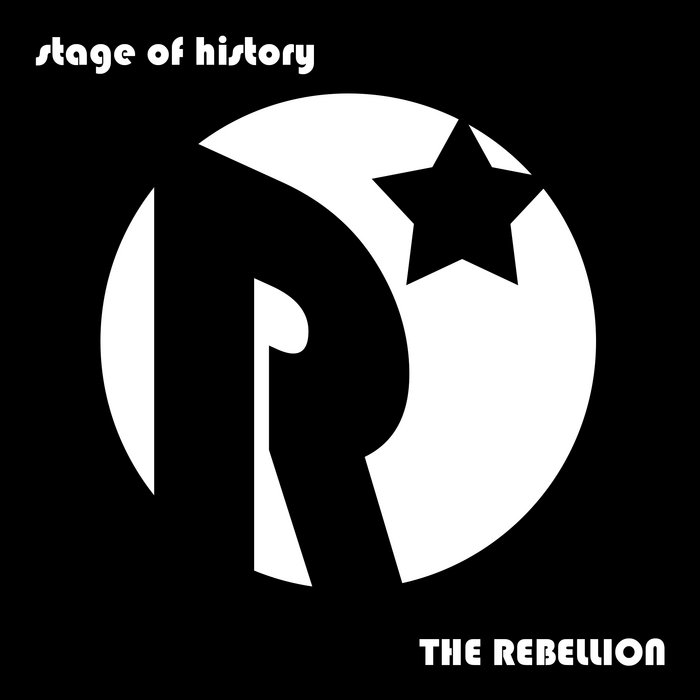 The Rebellion | Stage of History