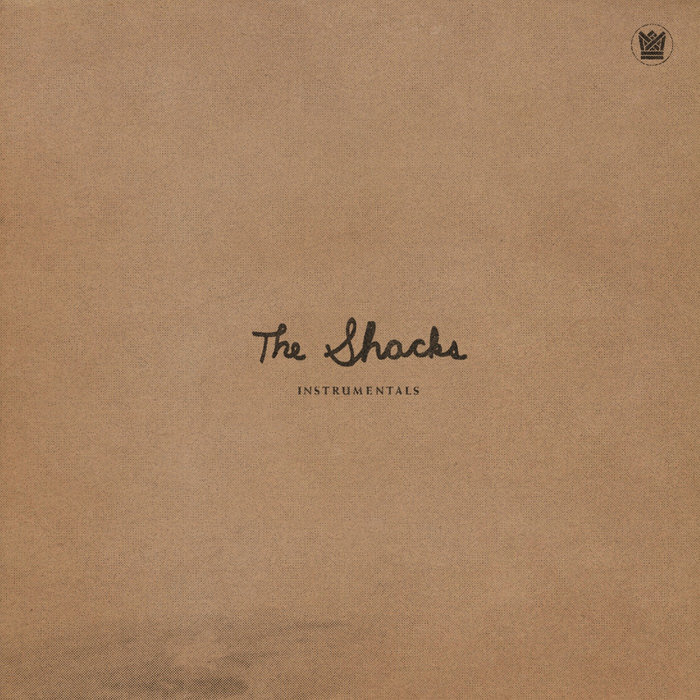The Shacks EP (Instrumentals) | The Shacks