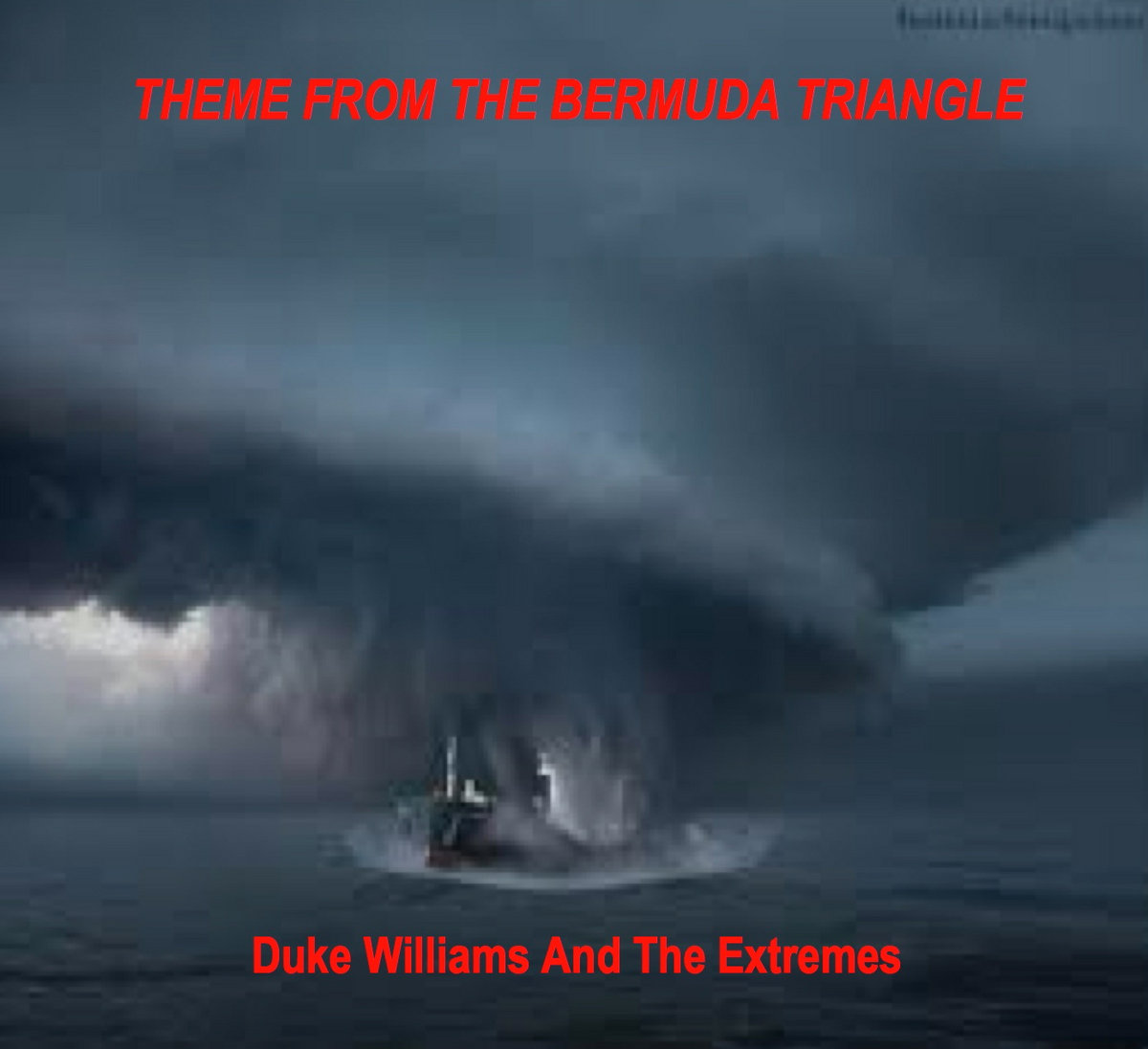 Theme From The Bermuda Triangle | Duke Williams & The Extremes