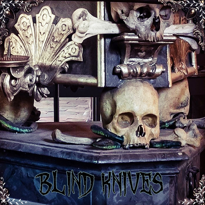I | Blind Knives