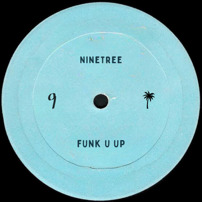 Funk U Up | Ninetree