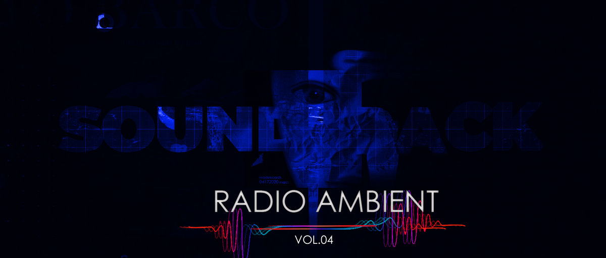 Radio Ambient vol 04 | Radio Ambient vol 04 | Radio Ambient