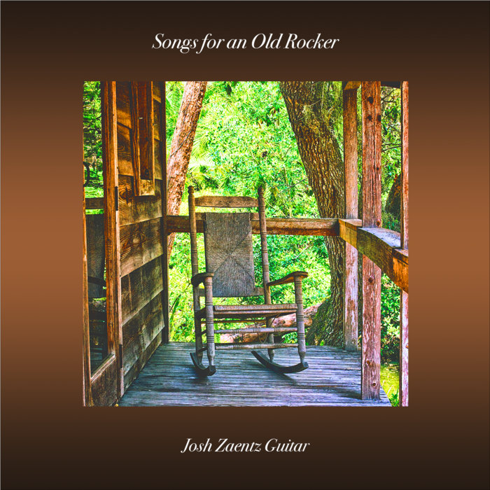 Songs for an Old Rocker | Josh Zaentz