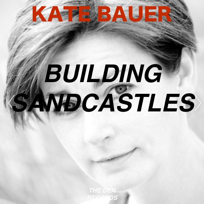 Building Sandcastles | Kate Bauer
