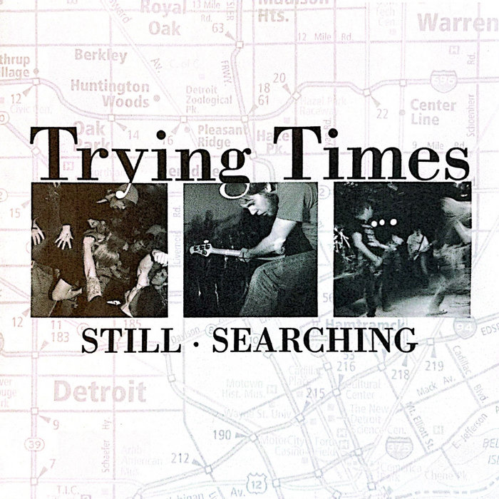 Still Searching | Trying Times