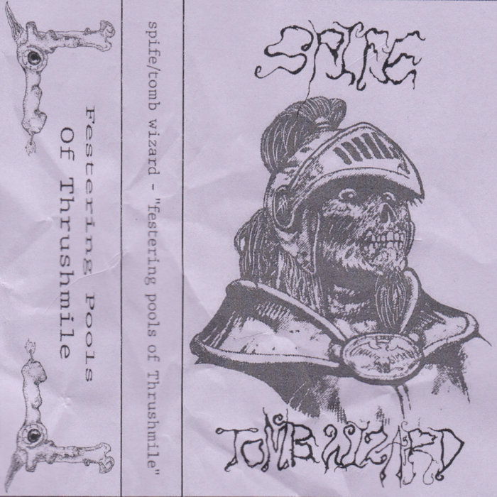 Festering Pools of Thrushmile | Spife / Tomb Wizard | Tomb Wizard