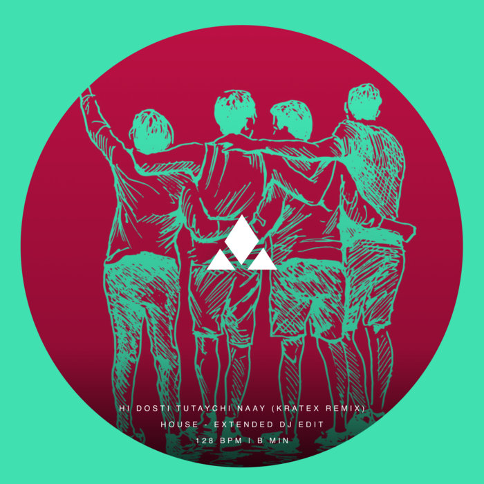 Hi Dosti [Extended Mix] | Kratex
