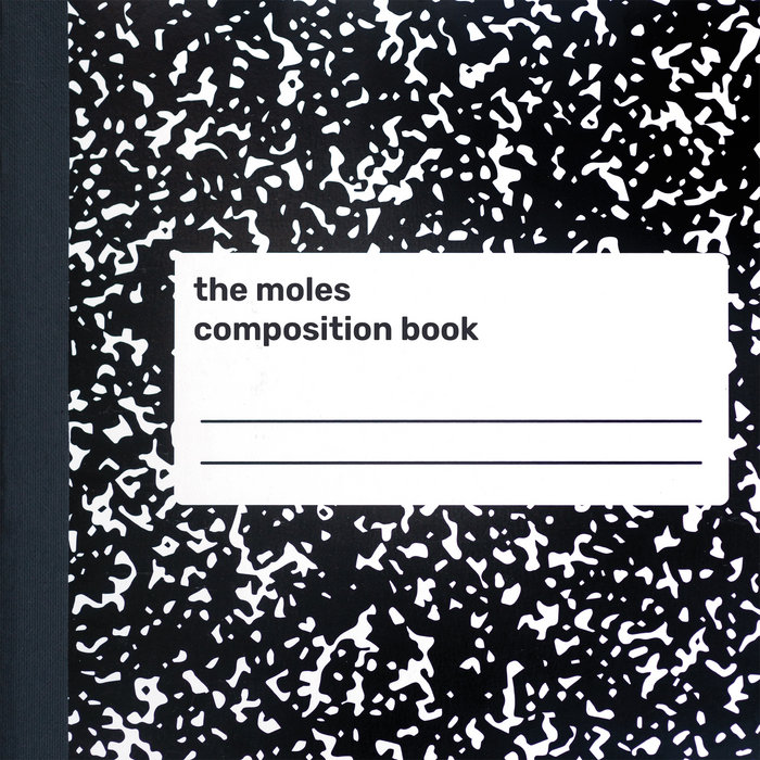 Composition Book | The Moles