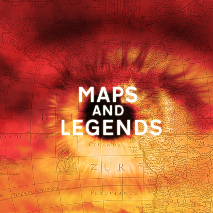 EP | Maps and Legends