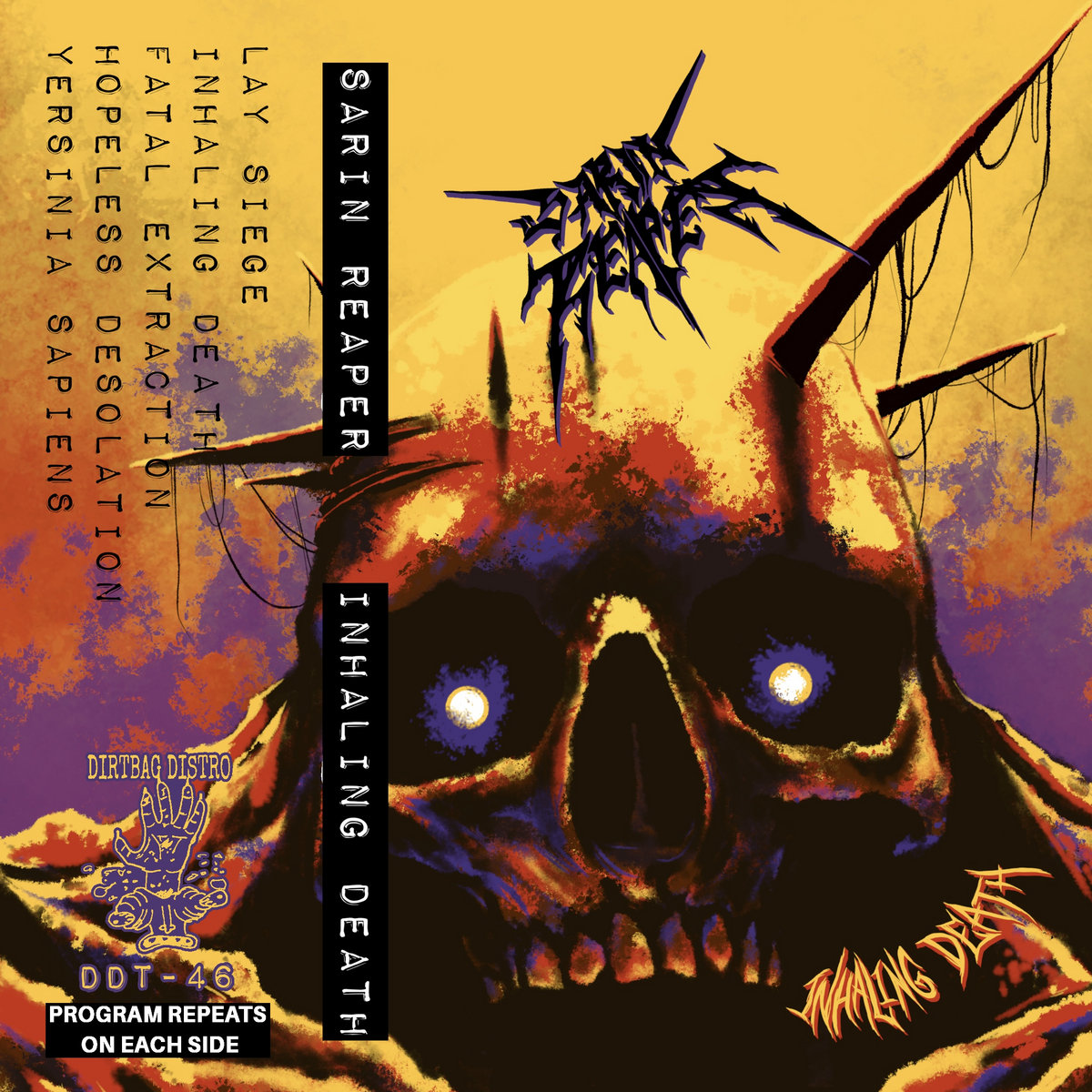 Inhaling Death | Sarin Reaper | Dirtbag Distro
