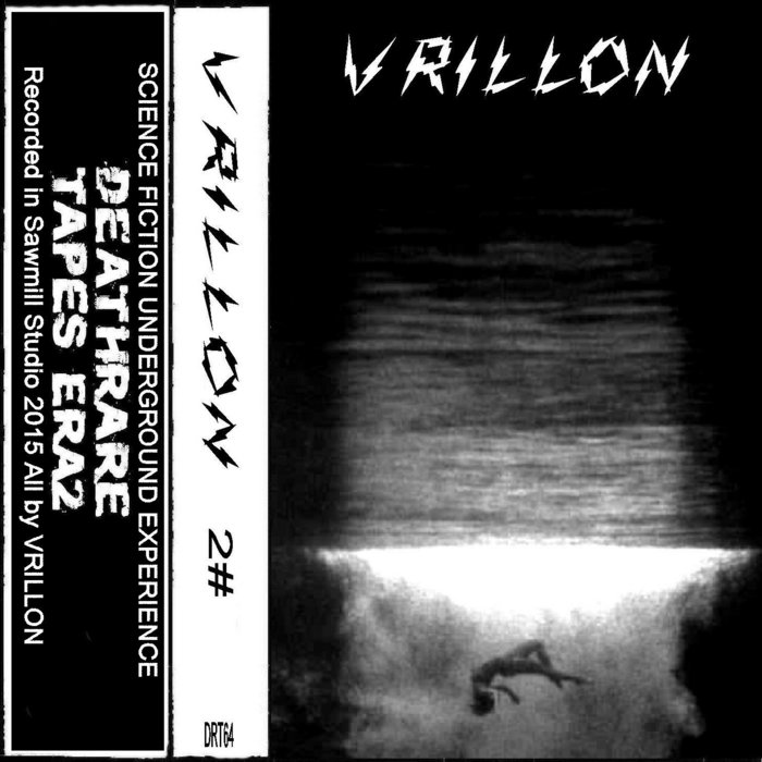 VRILLON - 2# - ( experimental science fiction underground) | Deathraretapes